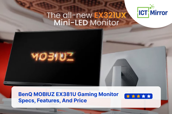 BenQ MOBIUZ EX381U Gaming Monitor Specs | ICT-Mirror