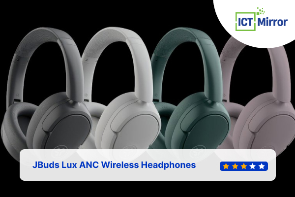JBuds Lux ANC Wireless Headphones Sounds Great | ICT-Mirror